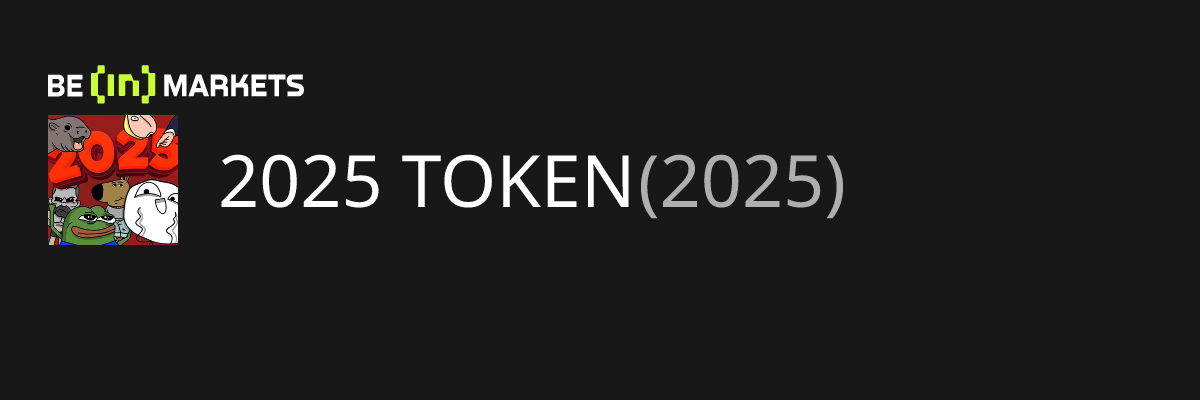 2025 TOKEN (2025) 価格, 時価総額, 図表およびファンダメンタルズ情報 - BeInCrypto Japan