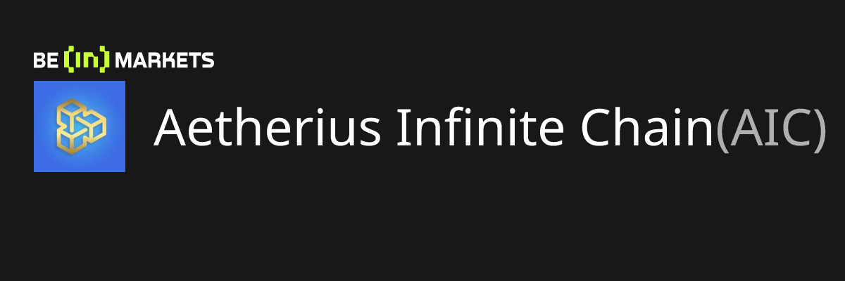 Aetherius Infinite Chain (AIC) Price, MarketCap, Charts and ...