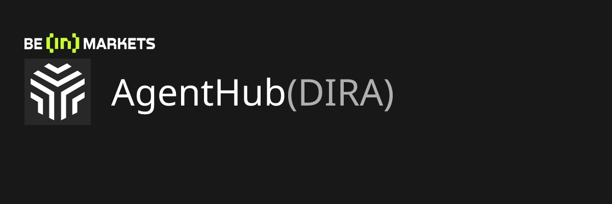 AgentHub ($DIRA) Price, MarketCap, Charts and Fundamentals Info - BeInCrypto