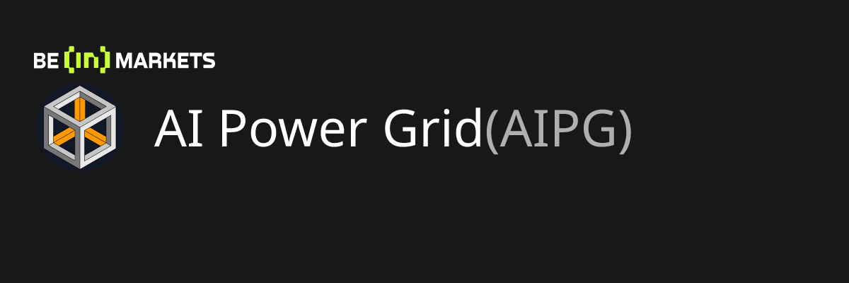 AI Power Grid (AIPG) Fiyat, Piyasa Değeri, Grafikler ve Temel Bilgi - BeInCrypto