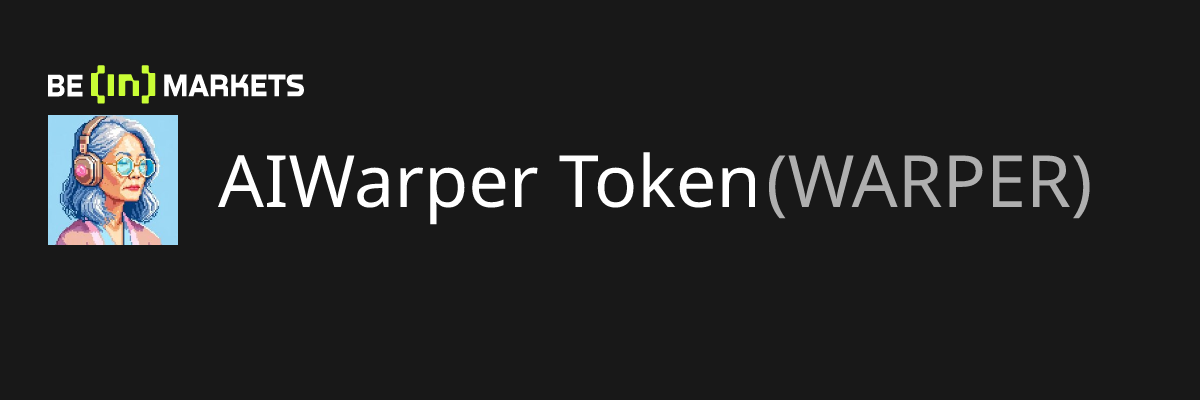 AIWarper Token (WARPER) Price, MarketCap, Charts and Fundamentals Info - BeInCrypto
