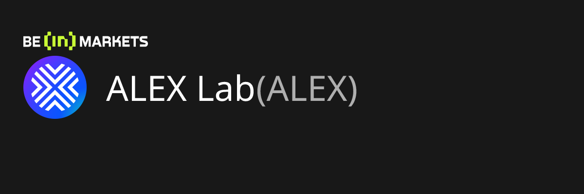 ALEX Lab (ALEX) Price, MarketCap, Charts and Fundamentals Info - BeInCrypto