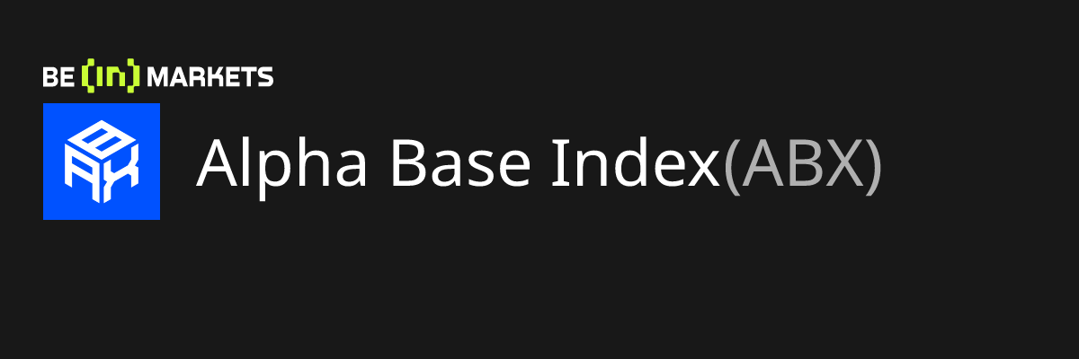 Alpha Base Index (ABX) 価格, 時価総額, 図表およびファンダメンタルズ情報 - BeInCrypto Japan