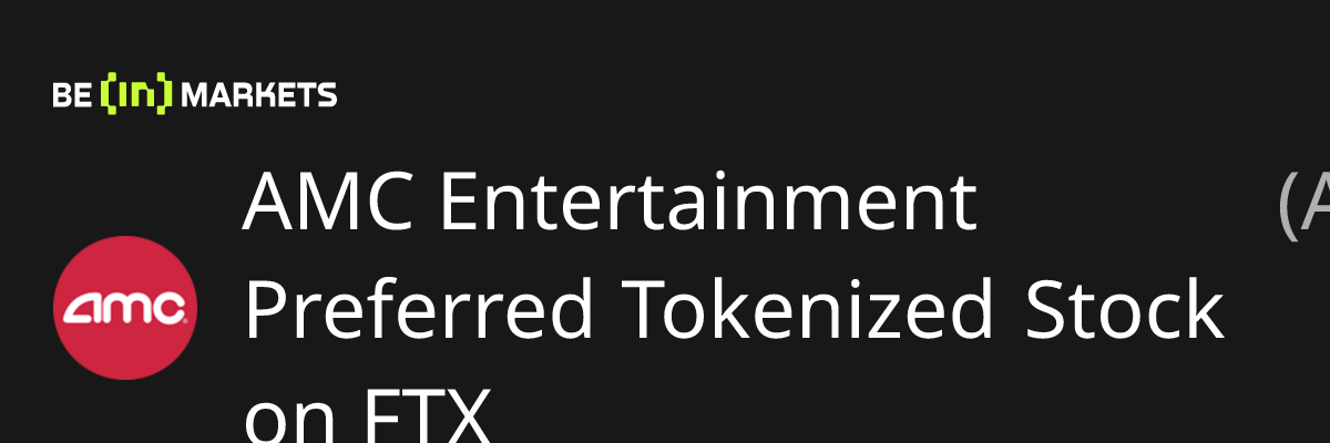 AMC Entertainment Preferred Tokenized Stock on FTX (APEAMC) Price ...