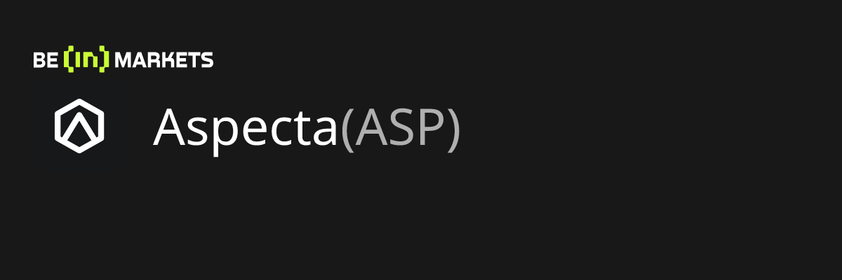 Aspecta (ASP) 価格, 時価総額, 図表およびファンダメンタルズ情報 - BeInCrypto Japan