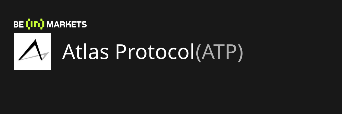 Atlas Protocol (ATP) Fiyat, Piyasa Değeri, Grafikler ve Temel Bilgi - BeInCrypto