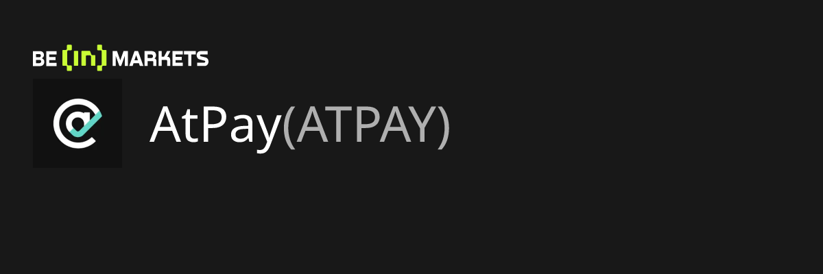 AtPay (ATPAY) Fiyat, Piyasa Değeri, Grafikler ve Temel Bilgi - BeInCrypto