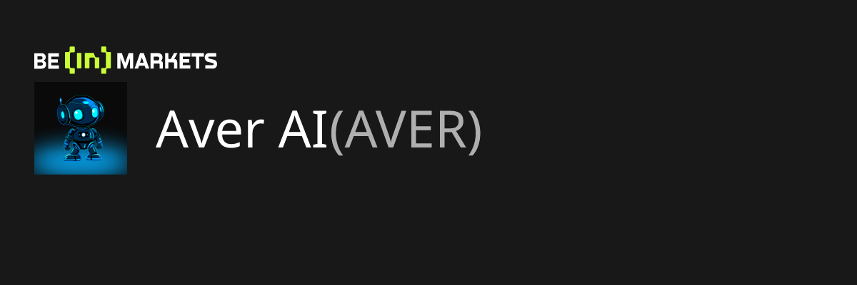 Aver AI (AVER) Price, MarketCap, Charts and Fundamentals Info - BeInCrypto