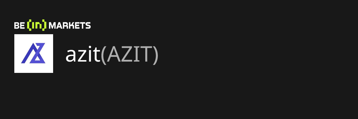 azit (AZIT) Price, MarketCap, Charts and Fundamentals Info - BeInCrypto