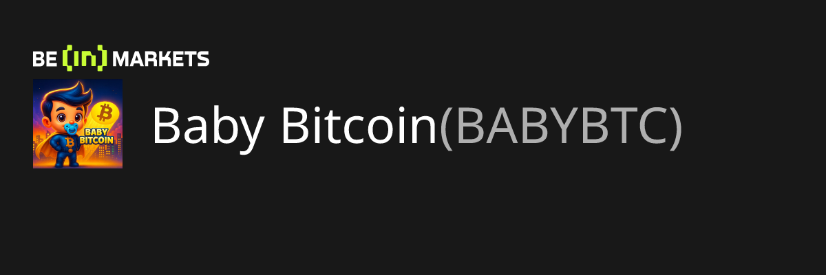 Cours du Baby Bitcoin (BABYBTC) : Prix, Informations fondamentales ...