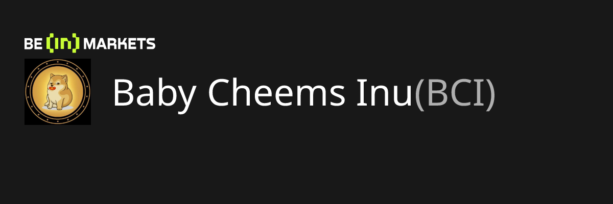 Baby Cheems Inu (BCI) koers, marktkapitalisatie, grafieken en ...