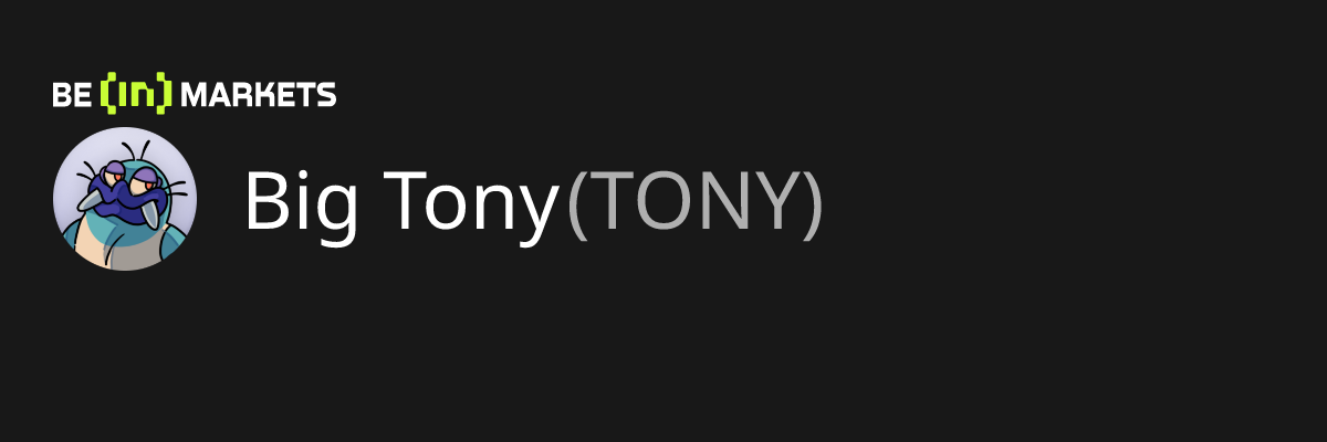 Big Tony (TONY) Price, MarketCap, Charts and Fundamentals Info - BeInCrypto