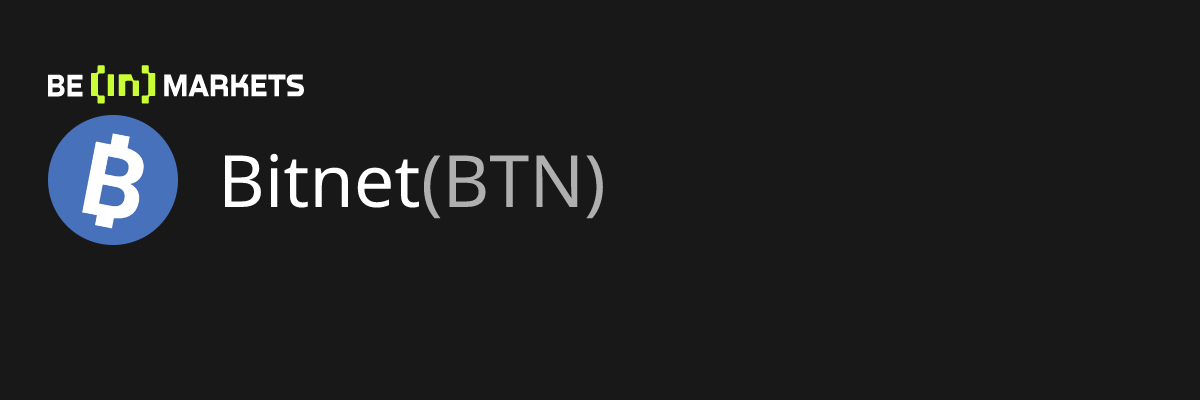 Bitnet (BTN) Price, MarketCap, Charts and Fundamentals Info - BeInCrypto