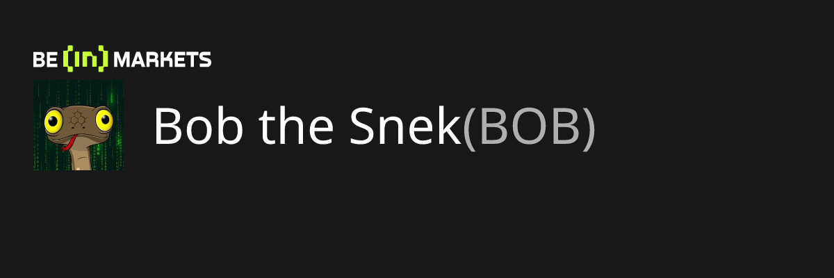 Bob the Snek (BOB) Price, MarketCap, Charts and Fundamentals Info ...