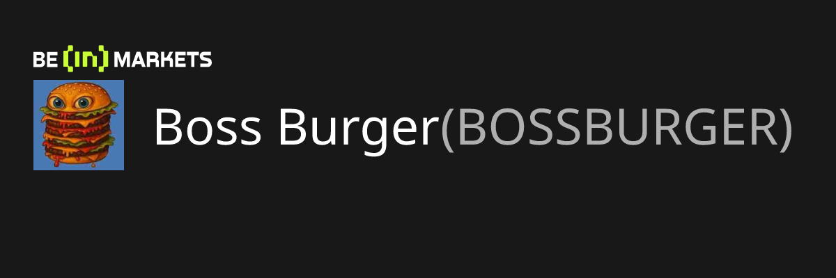 Boss Burger (BOSSBURGER) Price, MarketCap, Charts and Fundamentals Info ...