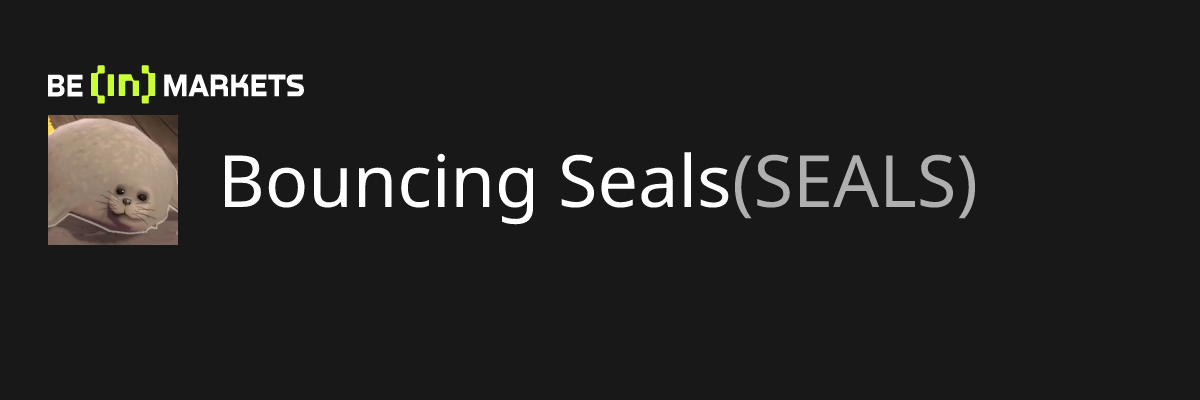 Bouncing Seals (SEALS) Price, MarketCap, Charts and Fundamentals Info - BeInCrypto