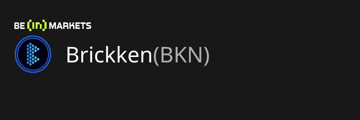 Brickken (BKN) Price, MarketCap, Charts and Fundamentals Info - BeInCrypto