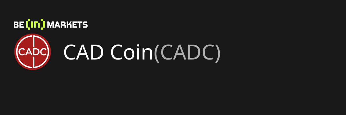 CAD Coin (CADC) Price, MarketCap, Charts and Fundamentals Info - BeInCrypto