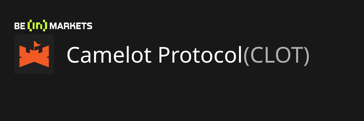 Camelot Protocol (CLOT) Price, MarketCap, Charts and Fundamentals Info - BeInCrypto