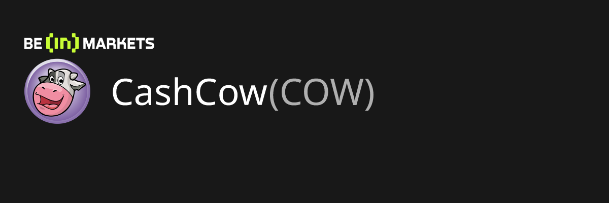 CashCow (COW) Price, MarketCap, Charts and Fundamentals Info - BeInCrypto