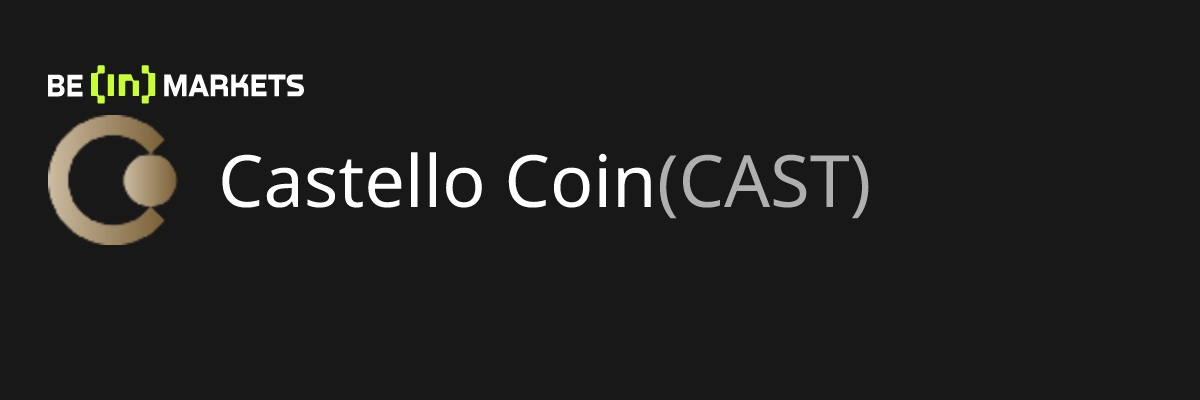 Castello Coin (CAST) Price, MarketCap, Charts and Fundamentals Info - BeInCrypto