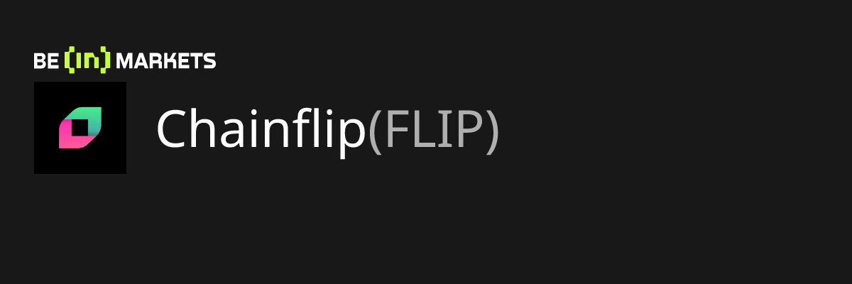 Chainflip (FLIP) Price, MarketCap, Charts and Fundamentals Info - BeInCrypto