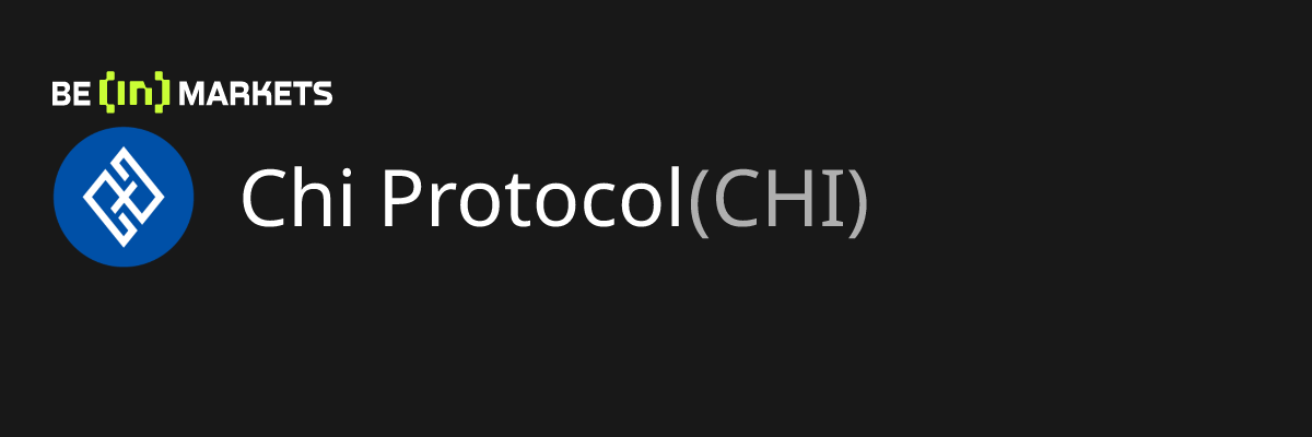Chi Protocol (CHI) 價格、市值、圖表和基本面資訊 - BeInCrypto