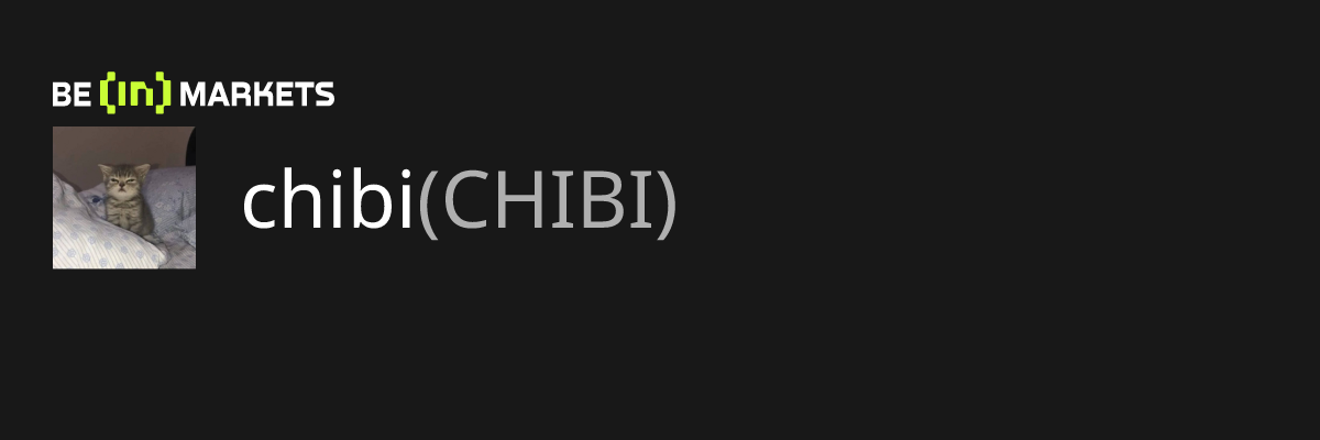 chibi (CHIBI) Price, MarketCap, Charts and Fundamentals Info - BeInCrypto