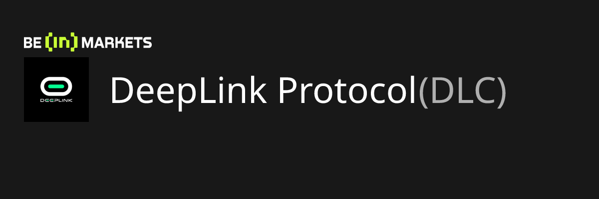 DeepLink Protocol (DLC) Price, MarketCap, Charts and Fundamentals Info - BeInCrypto