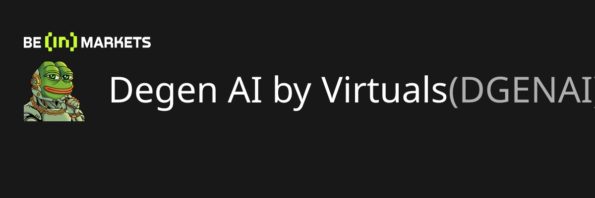 Degen AI by Virtuals (DGENAI) Price, MarketCap, Charts and Fundamentals Info - BeInCrypto