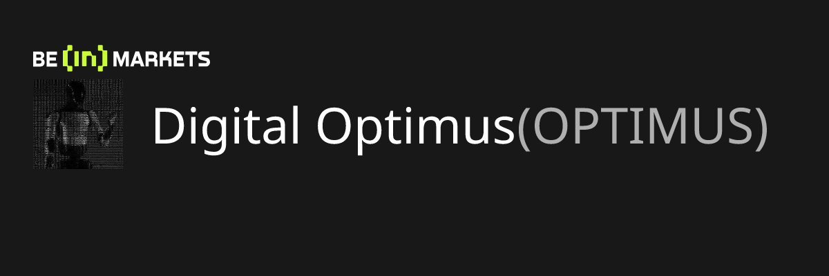 Digital Optimus (OPTIMUS) información de precios, capitalización de ...