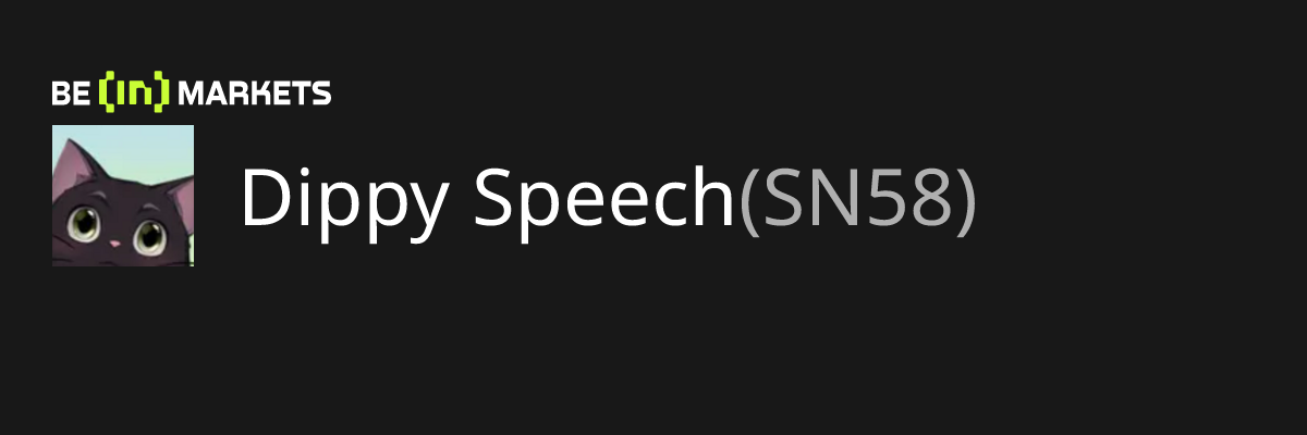 Dippy Speech (SN58) Price, MarketCap, Charts and Fundamentals Info - BeInCrypto
