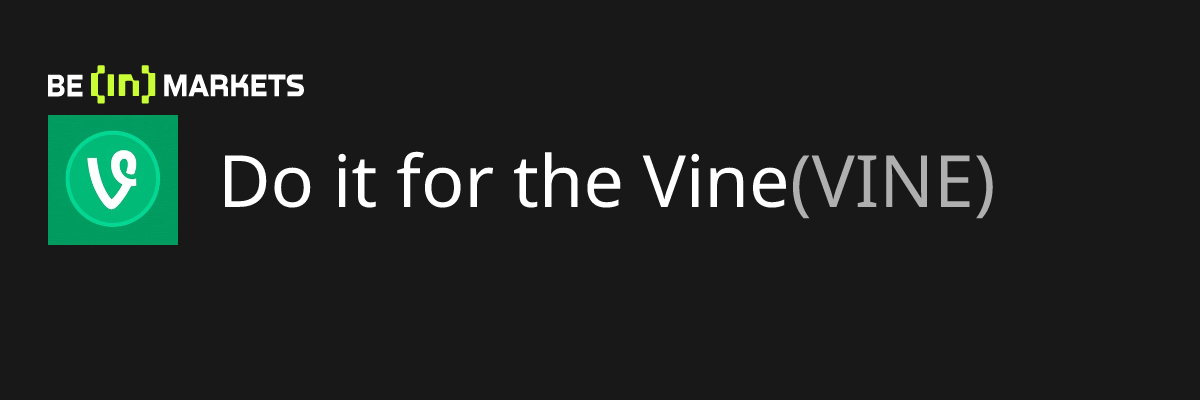 Do it for the Vine (VINE) Price, MarketCap, Charts and Fundamentals ...