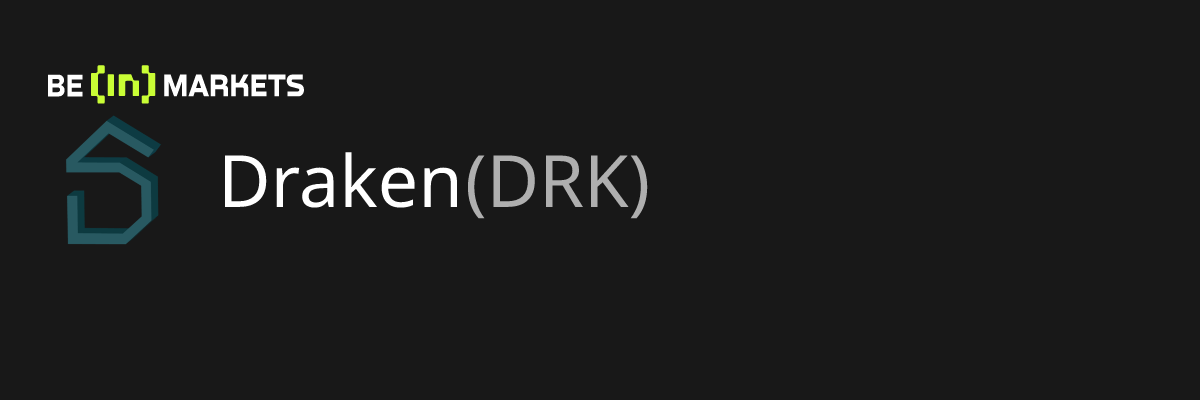 Draken (DRK) Price, MarketCap, Charts and Fundamentals Info - BeInCrypto