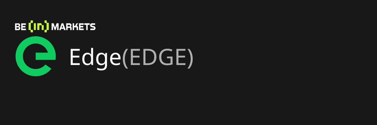 Edge (EDGE) 價格、市值、圖表和基本面資訊 - BeInCrypto