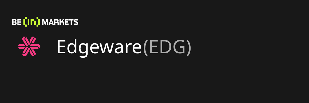 Edgeware (EDG) Fiyat, Piyasa Değeri, Grafikler ve Temel Bilgi - BeInCrypto