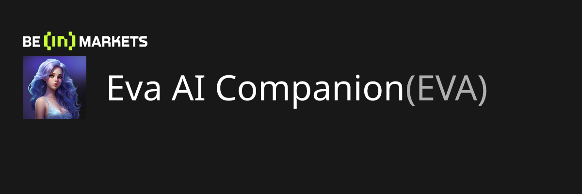 Eva AI Companion (EVA) Price, MarketCap, Charts and Fundamentals Info ...