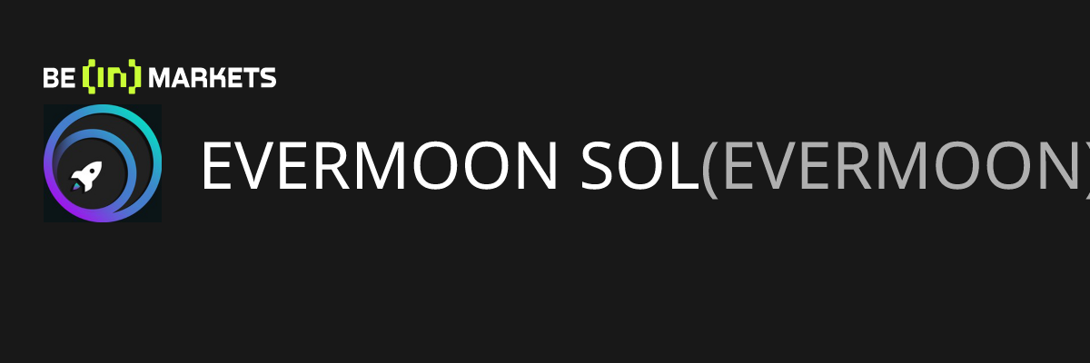 EVERMOON SOL (EVERMOON) 價格、市值、圖表和基本面資訊 - BeInCrypto