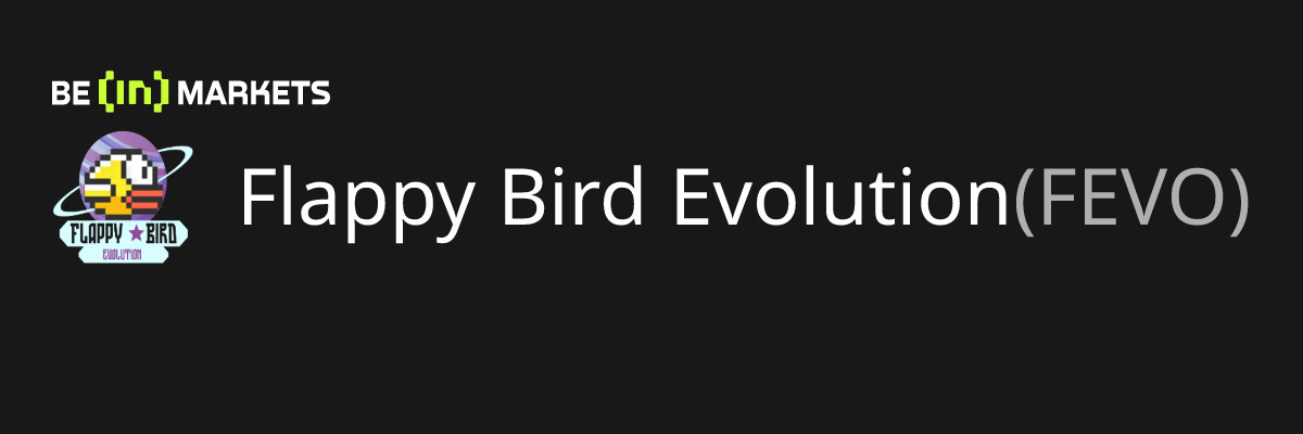 Flappy Bird Evolution (FEVO) Fiyat, Piyasa Değeri, Grafikler ve Temel Bilgi - BeInCrypto