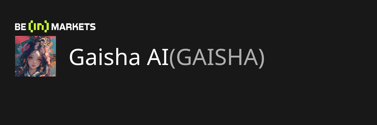 Gaisha AI (GAISHA) 価格, 時価総額, 図表およびファンダメンタルズ情報 - BeInCrypto Japan