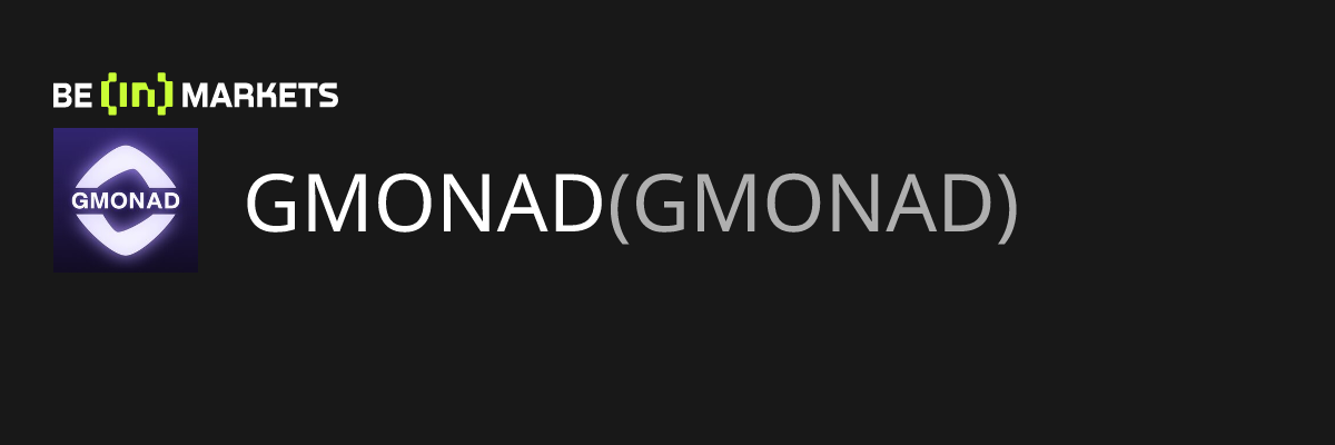 GMONAD (GMONAD) 가격, 마켓캡, 차트 및 펜더멘털 정보 - BeinCrypto Korea