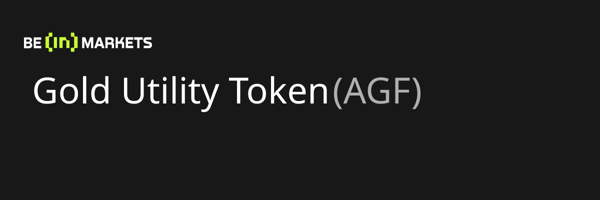 Gold Utility Token (AGF) 価格, 時価総額, 図表およびファンダメンタルズ情報 - BeInCrypto Japan