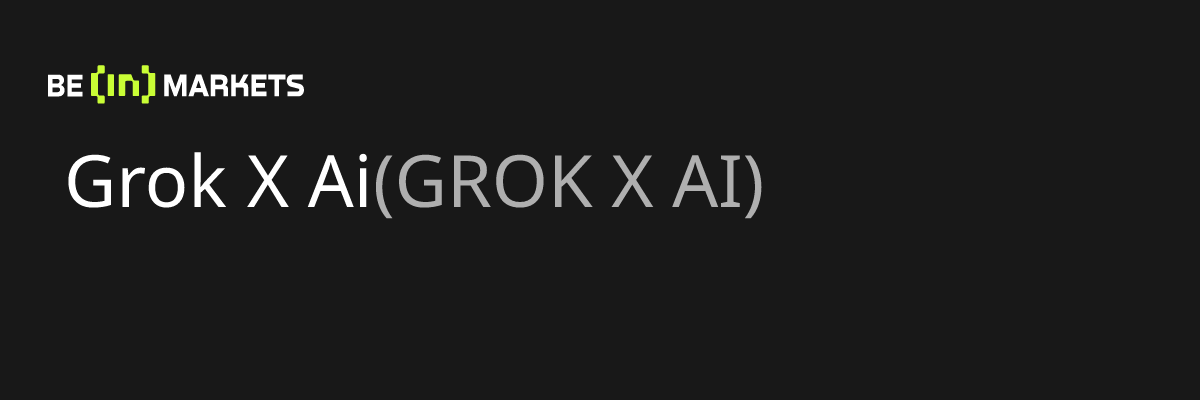 Grok X Ai (GROK X AI) Harga, Kapitalisasi Pasar, Info Grafik dan Fundamental - BeinCrypto Indonesia