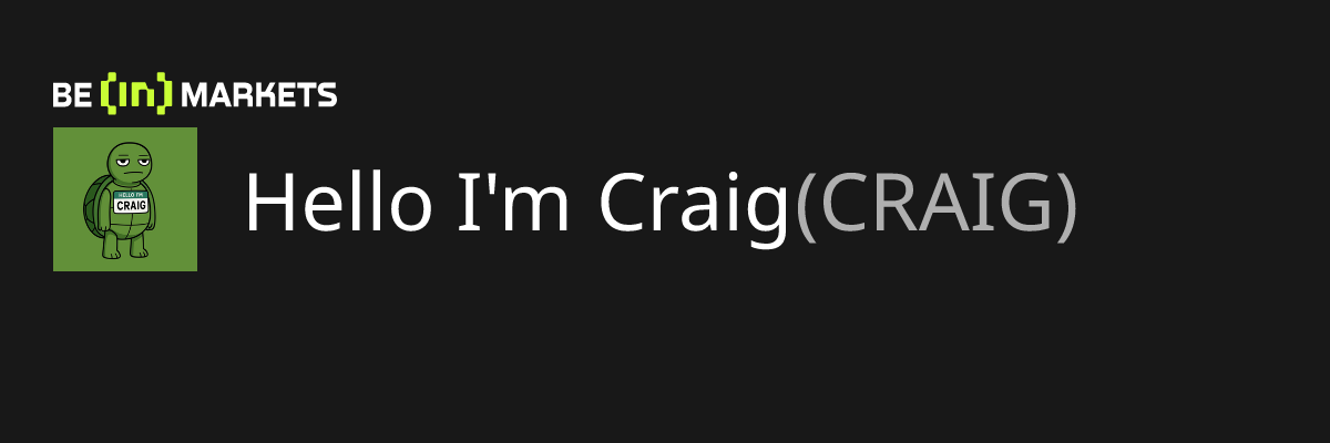 Hello I'm Craig (CRAIG) 가격, 마켓캡, 차트 및 펜더멘털 정보 - BeinCrypto Korea