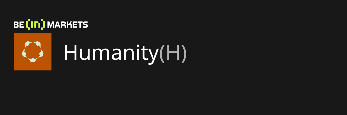 Humanity (H) Price, MarketCap, Charts and Fundamentals Info - BeInCrypto
