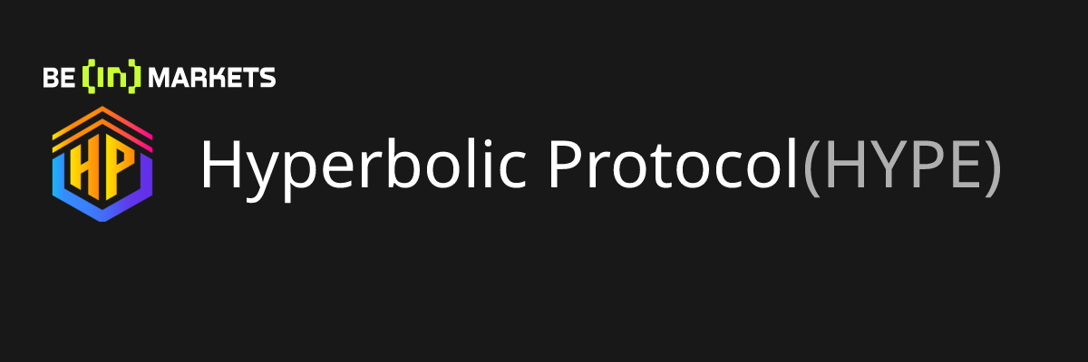 Hyperbolic Protocol (HYPE) Price, MarketCap, Charts and Fundamentals Info - BeInCrypto