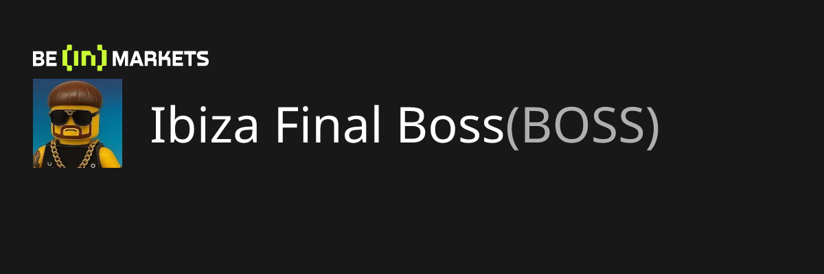Ibiza Final Boss (BOSS) información de precios, capitalización de ...