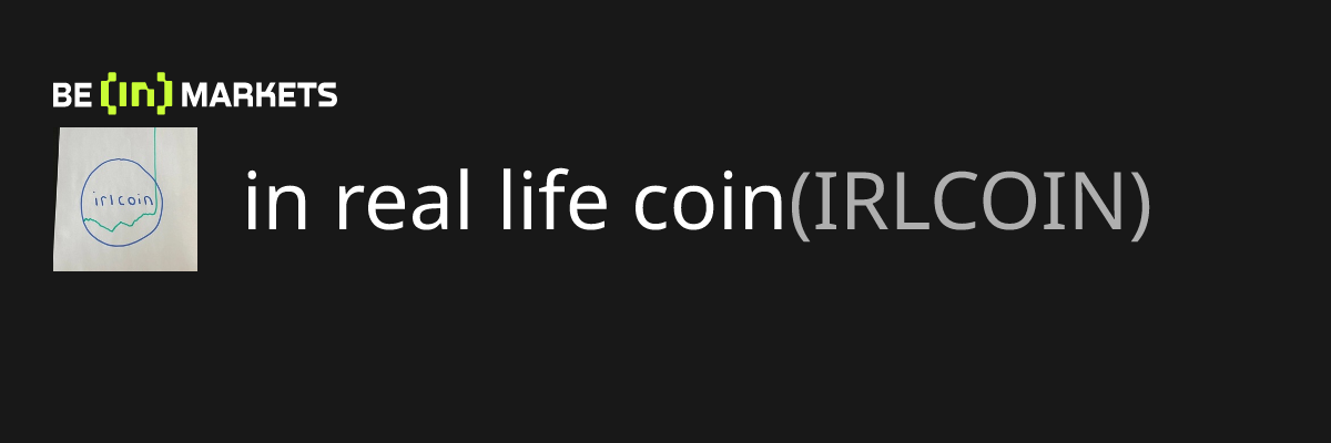 Cours du in real life coin (IRLCOIN) : Prix, Informations fondamentales ...
