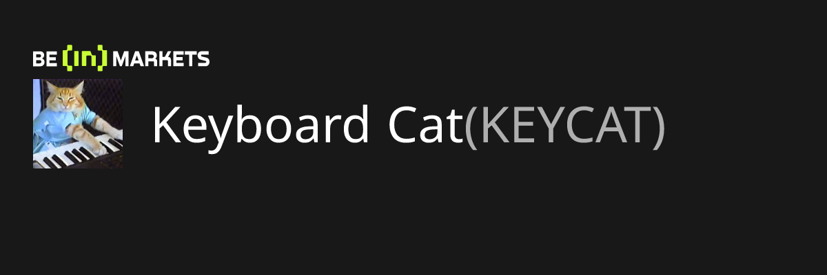 Keyboard Cat (KEYCAT) Price, MarketCap, Charts and Fundamentals Info - BeInCrypto