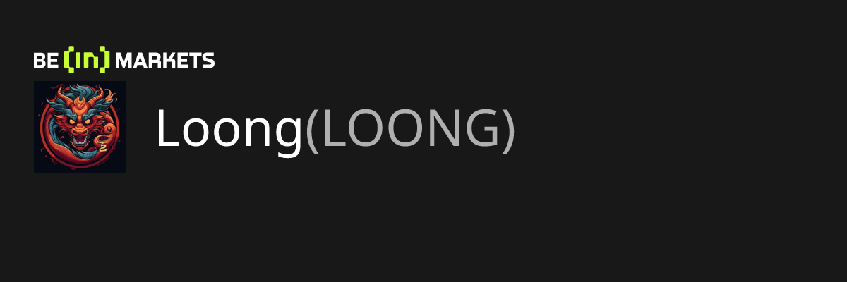 Loong (LOONG) Fiyat, Piyasa Değeri, Grafikler ve Temel Bilgi - BeInCrypto